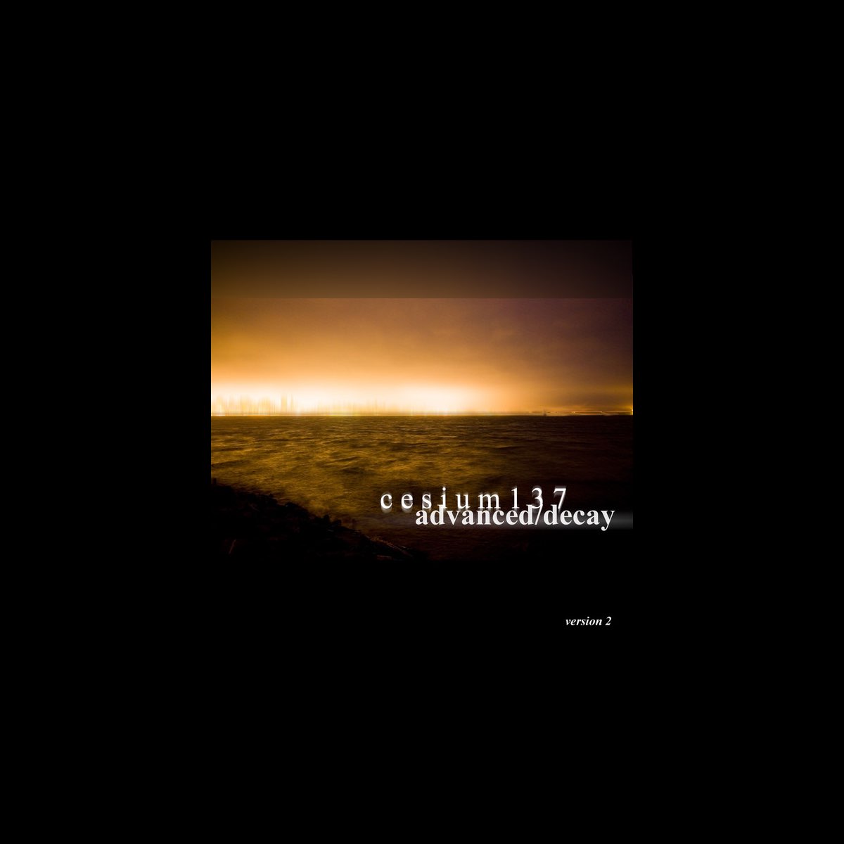 ‎Cesium_137の「Advanced - Decay (Version 2 Extended)」をApple Musicで