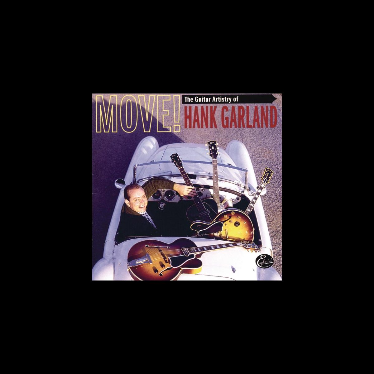 ‎Apple Music 上Hank Garland的专辑《Move! - The Guitar Artistry of Hank Garland》