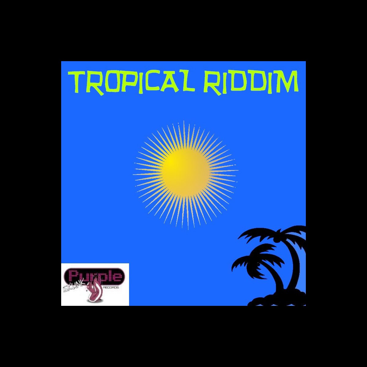 ‎Tropical Riddim by Various Artists on Apple Music