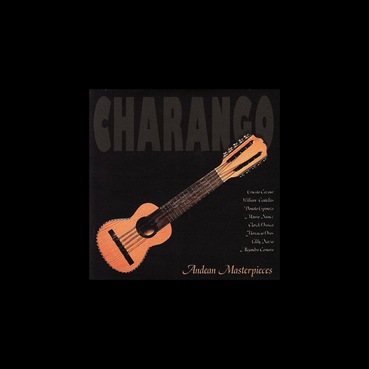 ‎Charango - Andean Masterpieces by Various Artists on Apple Music