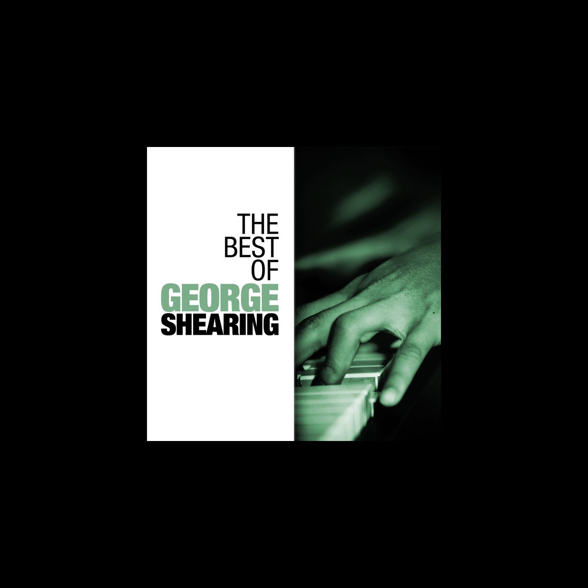 ‎The Best of George Shearing by George Shearing on Apple Music