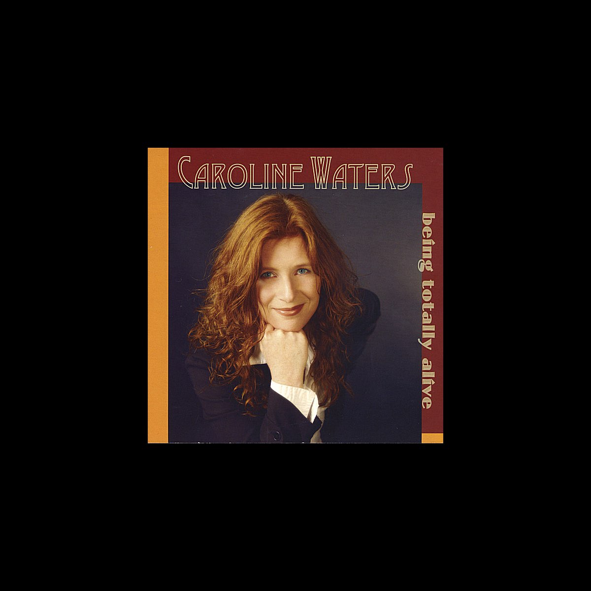 ‎Being Totally Alive by Caroline Waters on Apple Music