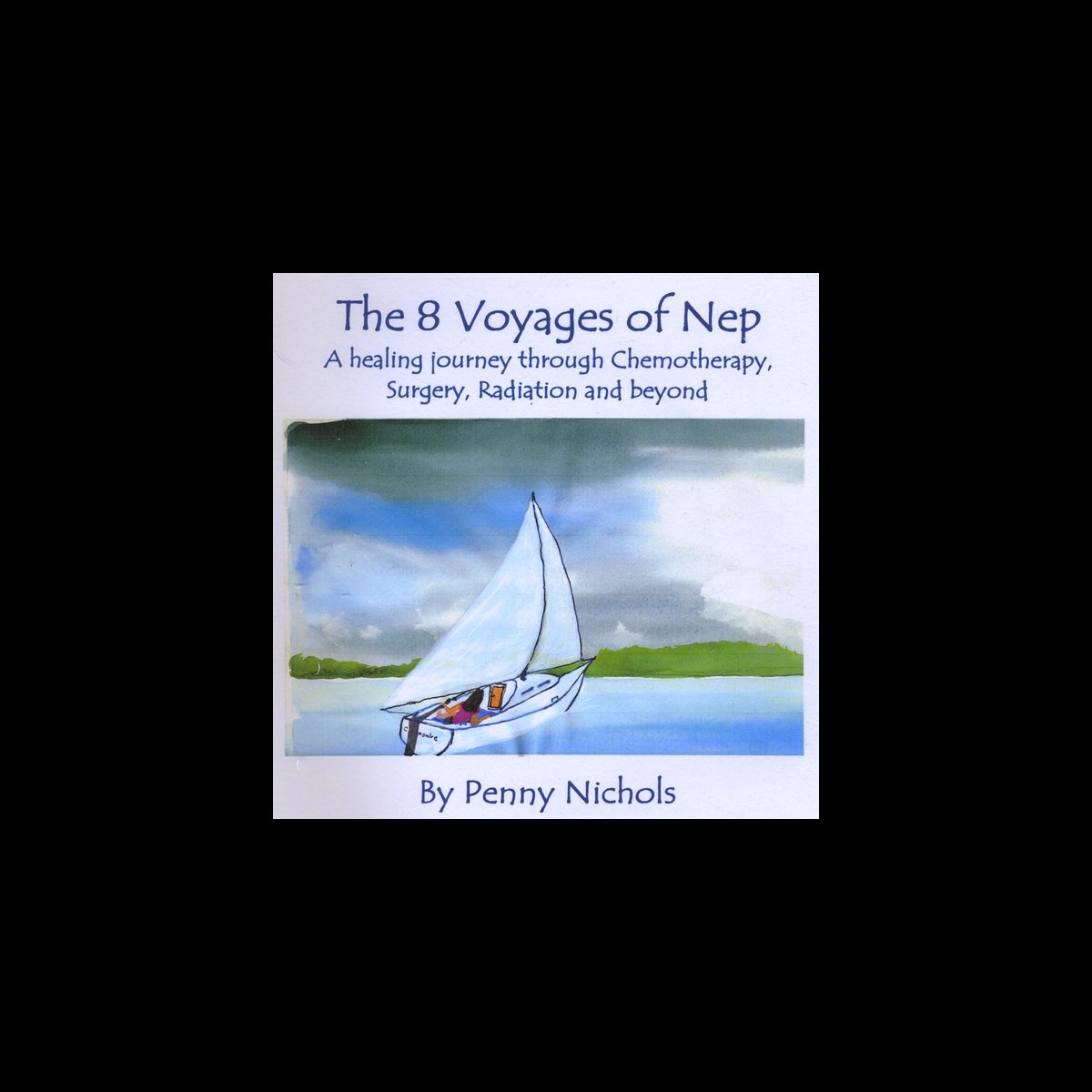 ‎The 8 Voyages of Nep by Penny Nichols on Apple Music