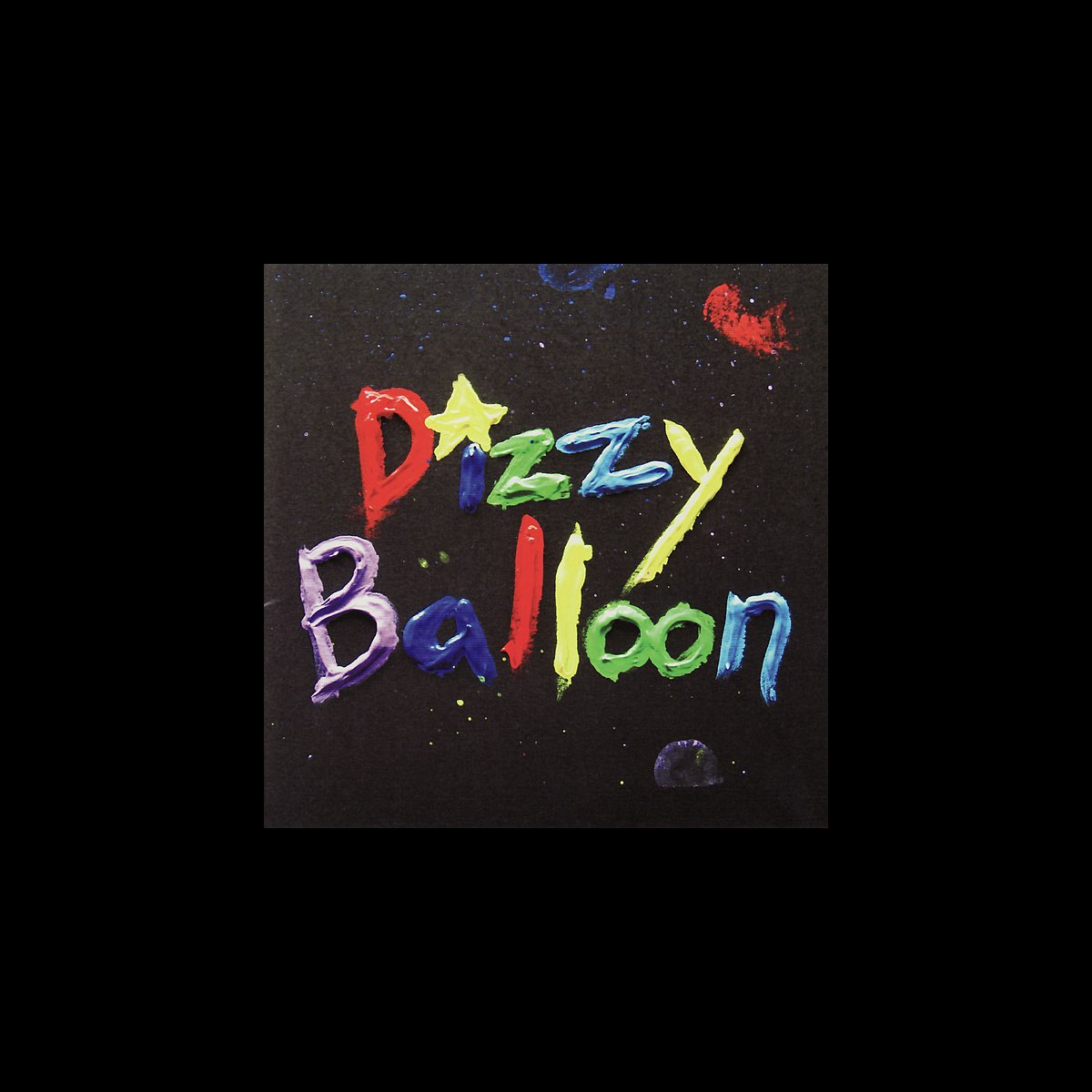 ‎Dizzy Balloonの「Dizzy Balloon」をApple Musicで