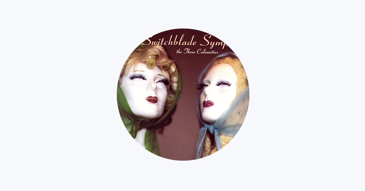 ‎Switchblade Symphony on Apple Music