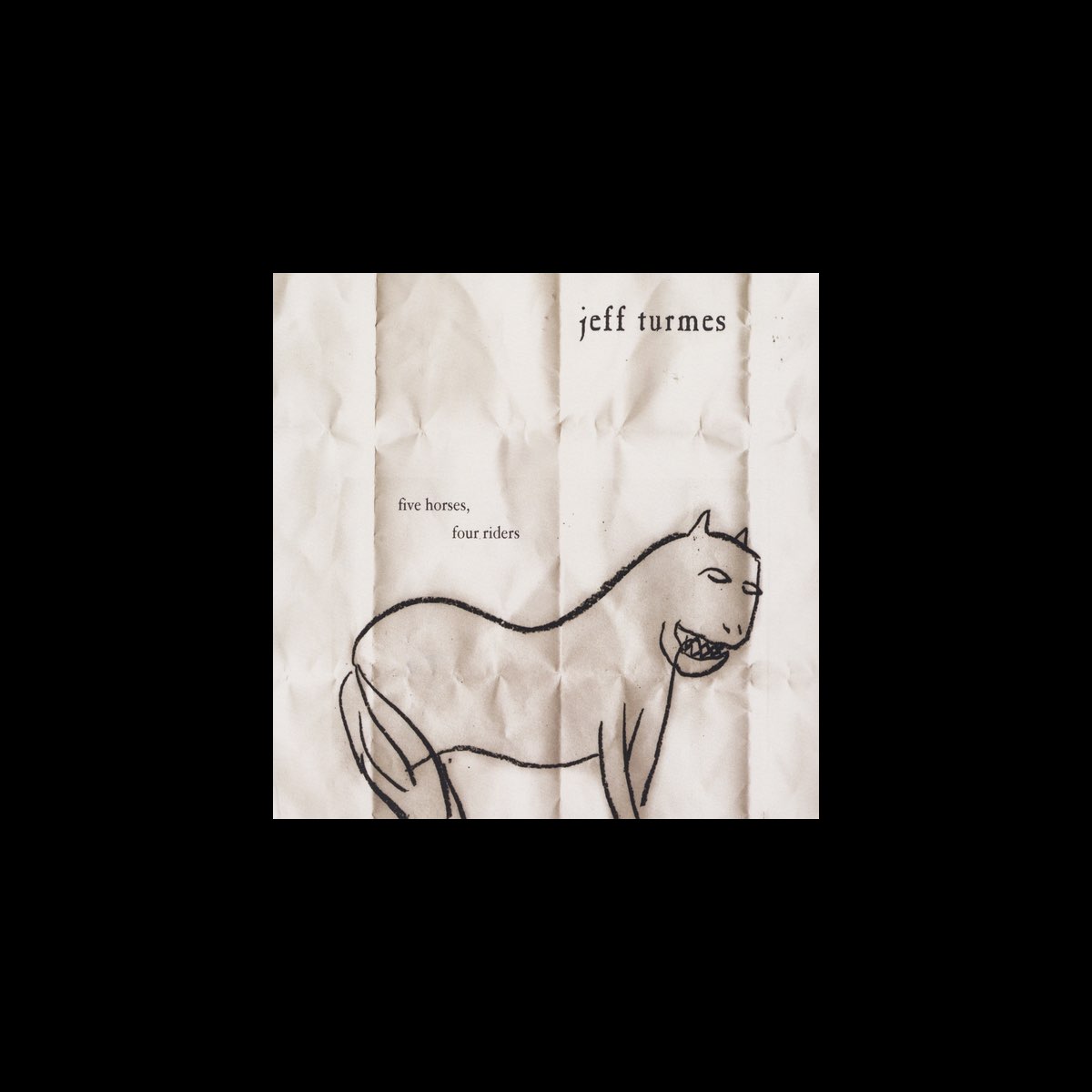 ‎Five Horses, Four Riders by Jeff Turmes on Apple Music