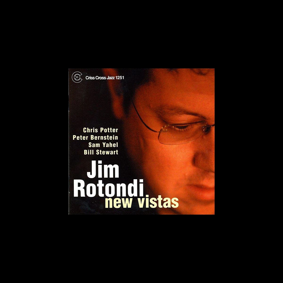 ‎New Vistas by Jim Rotondi, Peter Bernstein, Chris Potter, Sam Yahel ...