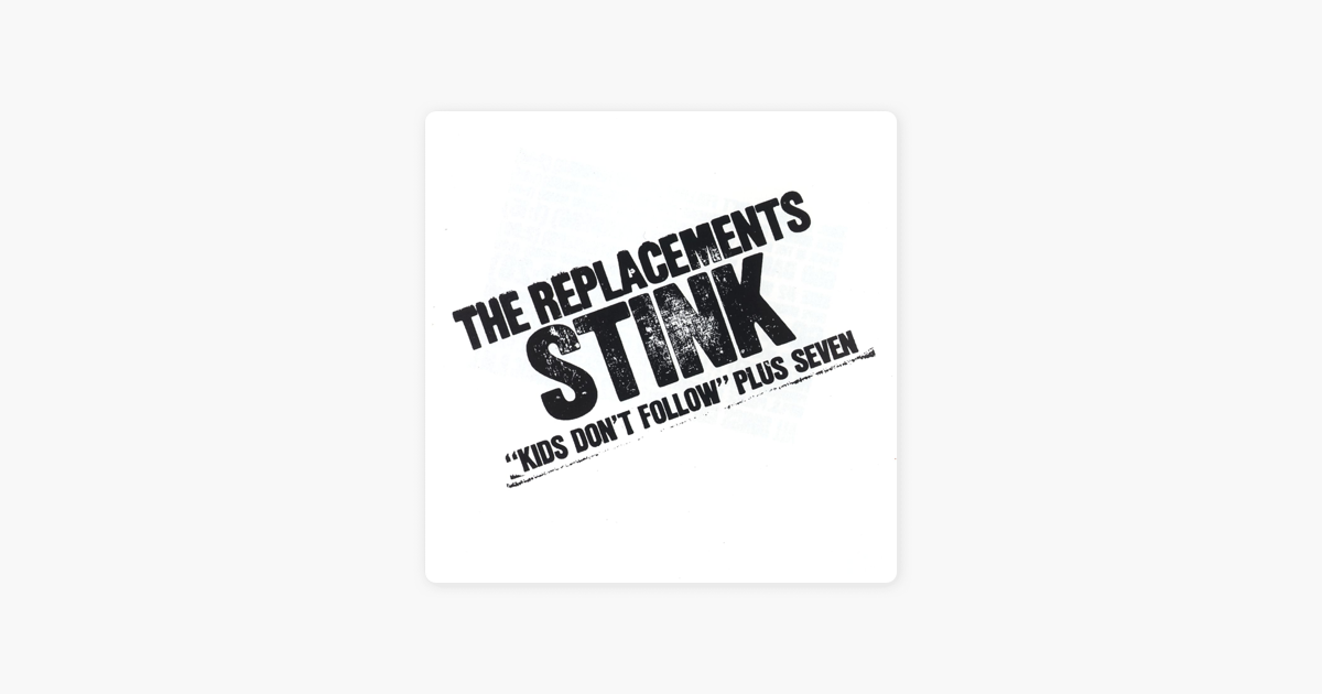 ‎Stink - EP by The Replacements on Apple Music