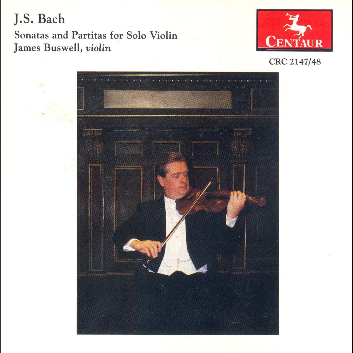 ‎Bach, J.S.: Sonatas and Partitas for Solo Violin (Complete) by James ...