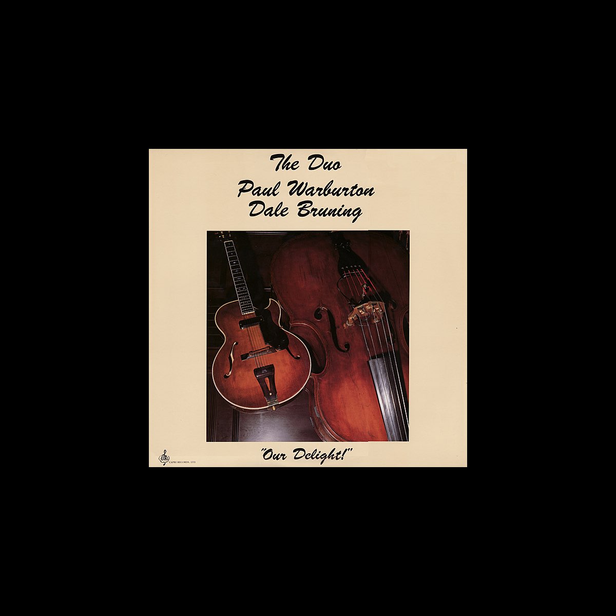‎Our Delight by Paul Warburton & Dale Bruning on Apple Music