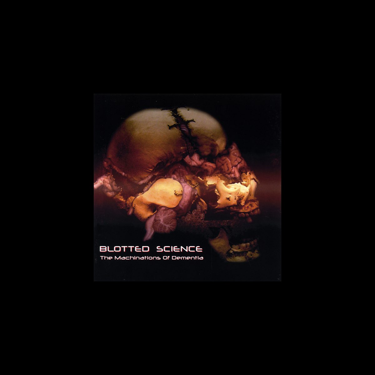 ‎The Machinations of Dementia by Blotted Science on Apple Music