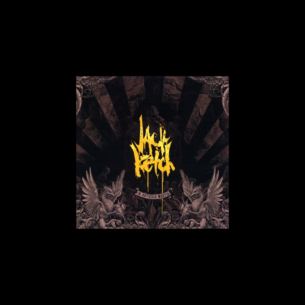 ‎In Articulo Mortis by Jack Ketch on Apple Music