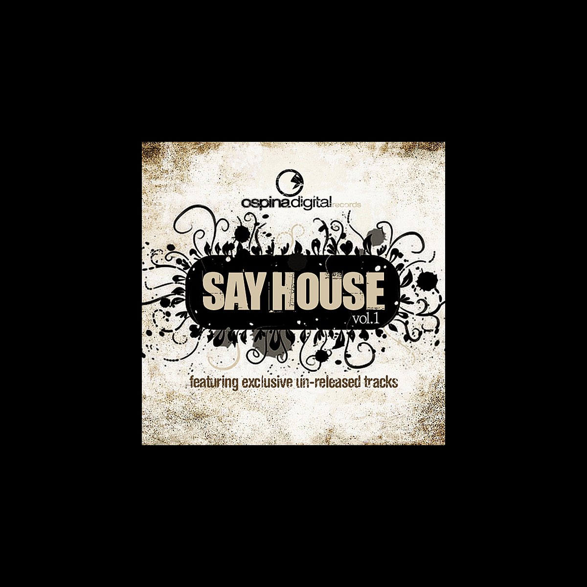 ‎Say House, Vol. 1 de Varios Artistas en Apple Music