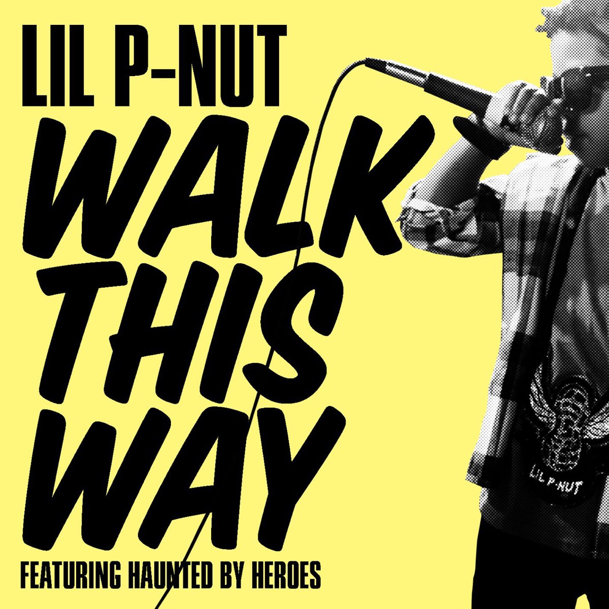 ‎Walk This Way (feat. Haunted By Heroes) - Single by Lil P-Nut on Apple ...