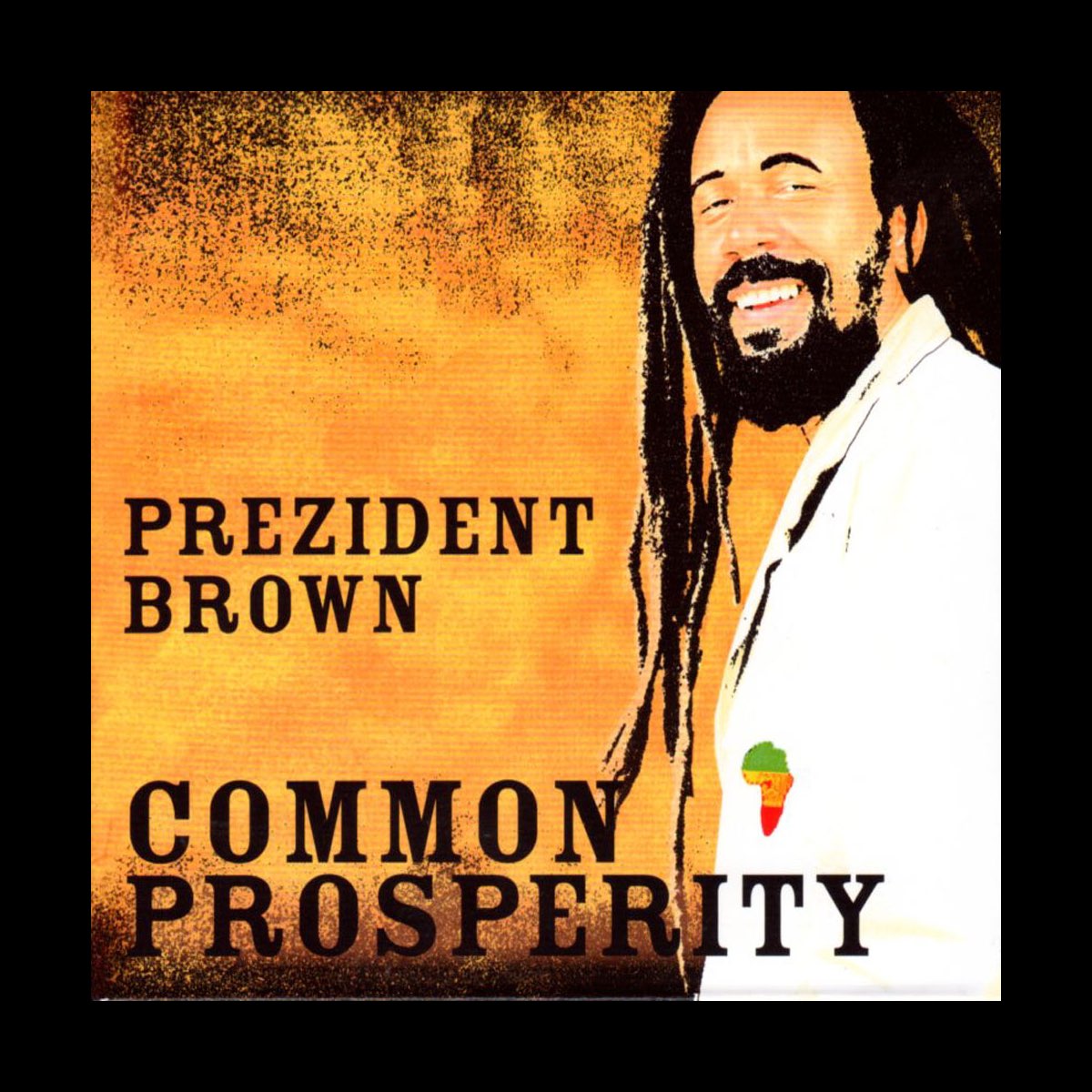 ‎Common Prosperity by Prezident Brown on Apple Music