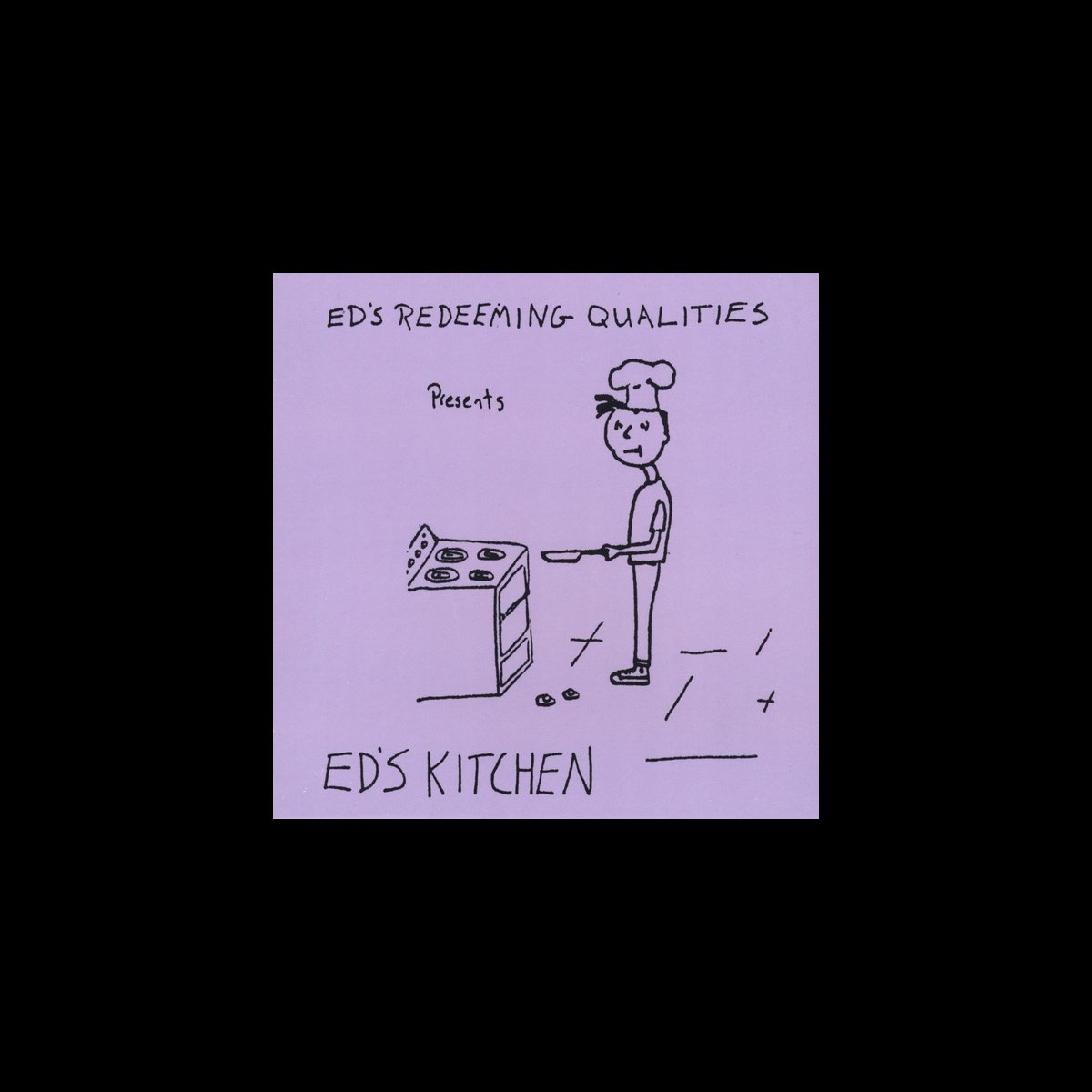 ‎Ed's Kitchen by Ed's Redeeming Qualities on Apple Music