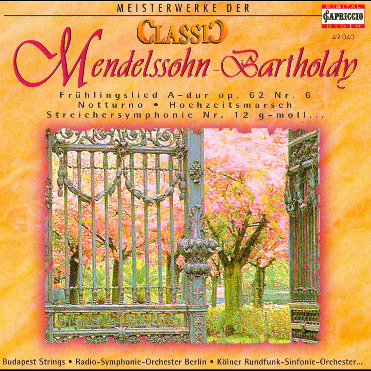 ‎Classic Masterworks - Felix Mendelssohn by Janos Sandor, Philharmonia ...