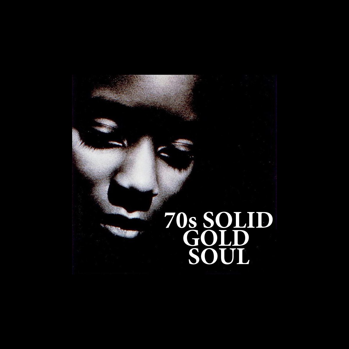 ‎70s Solid Gold Soul by Various Artists on Apple Music