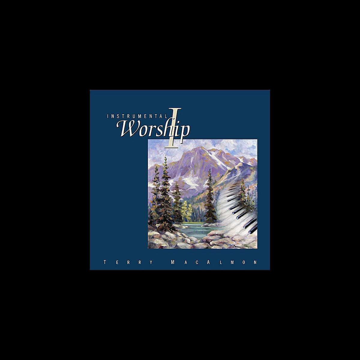 ‎Instrumental Worship I by Terry MacAlmon on Apple Music