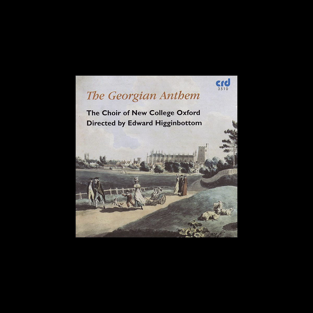 ‎The Georgian Anthem by Choir of New College Oxford, Thomas Attwood ...