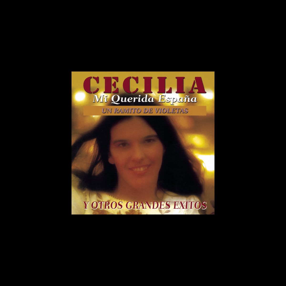 ‎Mi Querida España, Un Ramito de Violetas y Otros Grandes Exitos by ...