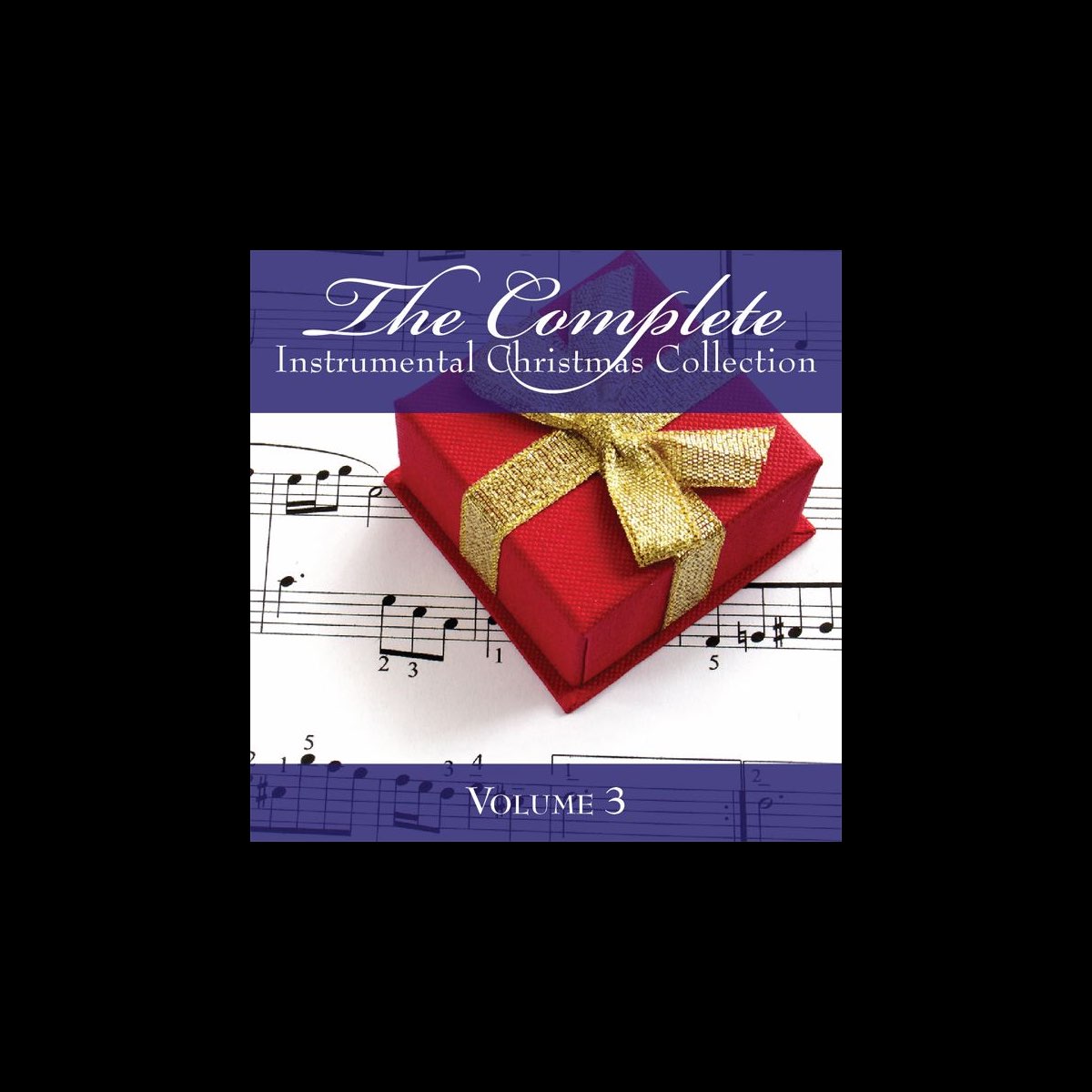 ‎The Complete Christmas Collection, Vol. 3 - 25 Instrumental Standards ...