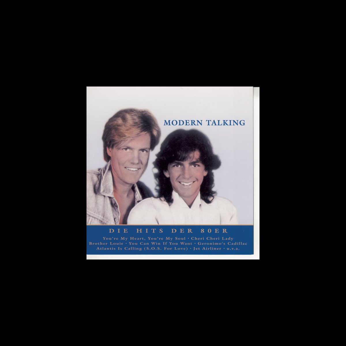 ‎Nur das Beste: Modern Talking - Die Hits der 80er de Modern Talking en ...