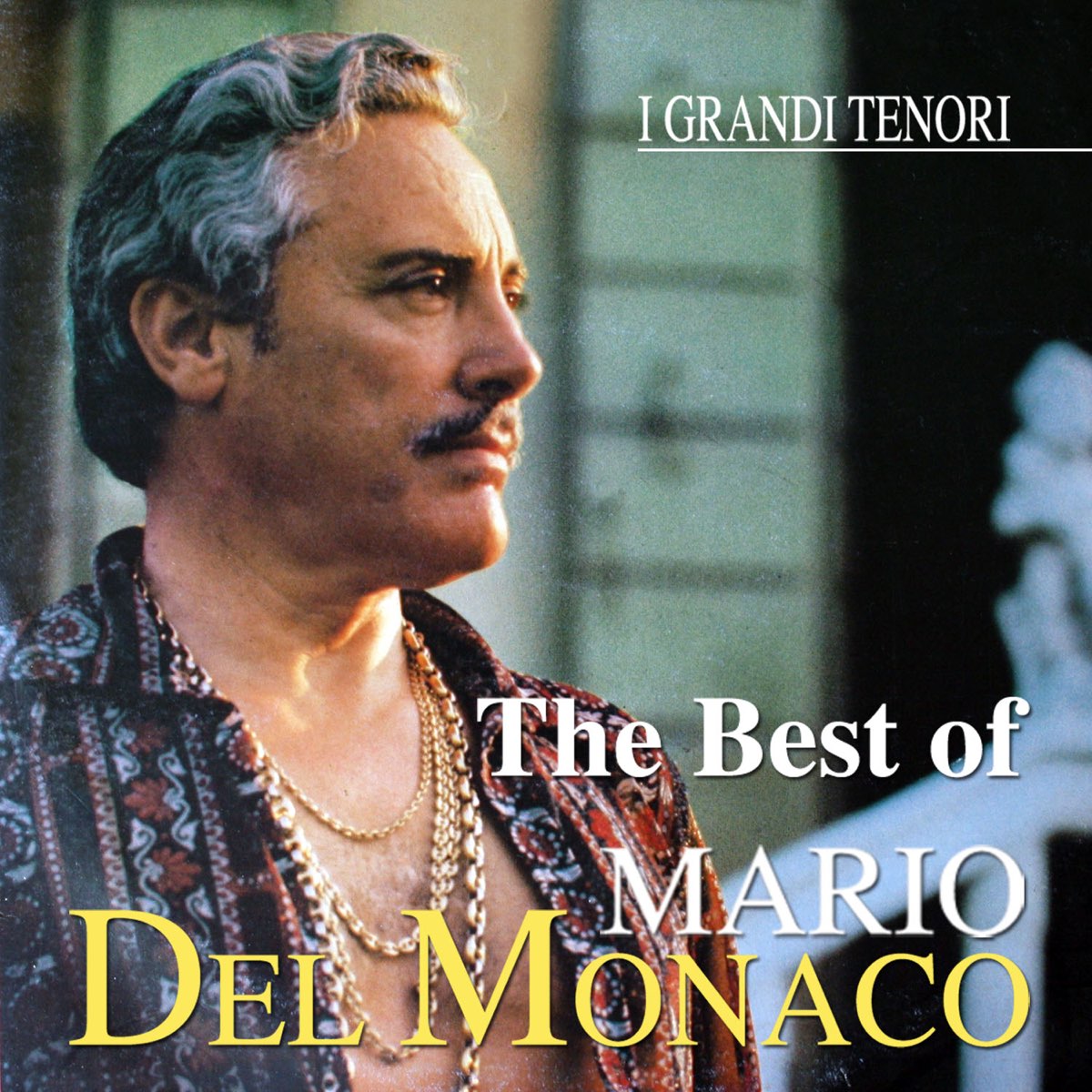 ‎マリオ・デル・モナコの「The Best of Mario Del Monaco」をApple Musicで