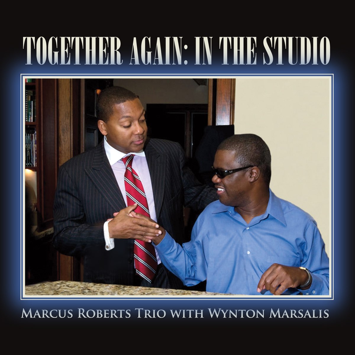 ‎Together Again: In the Studio de Marcus Roberts Trio & Wynton Marsalis ...