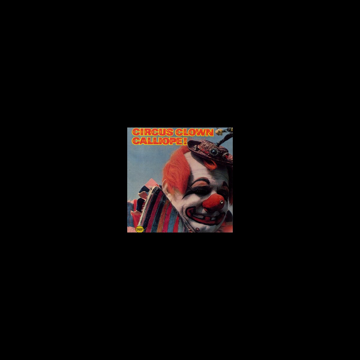 ‎Circus Clown Calliope!/Circus Clown Calliope!, Vol.2 by Verne Langdon ...