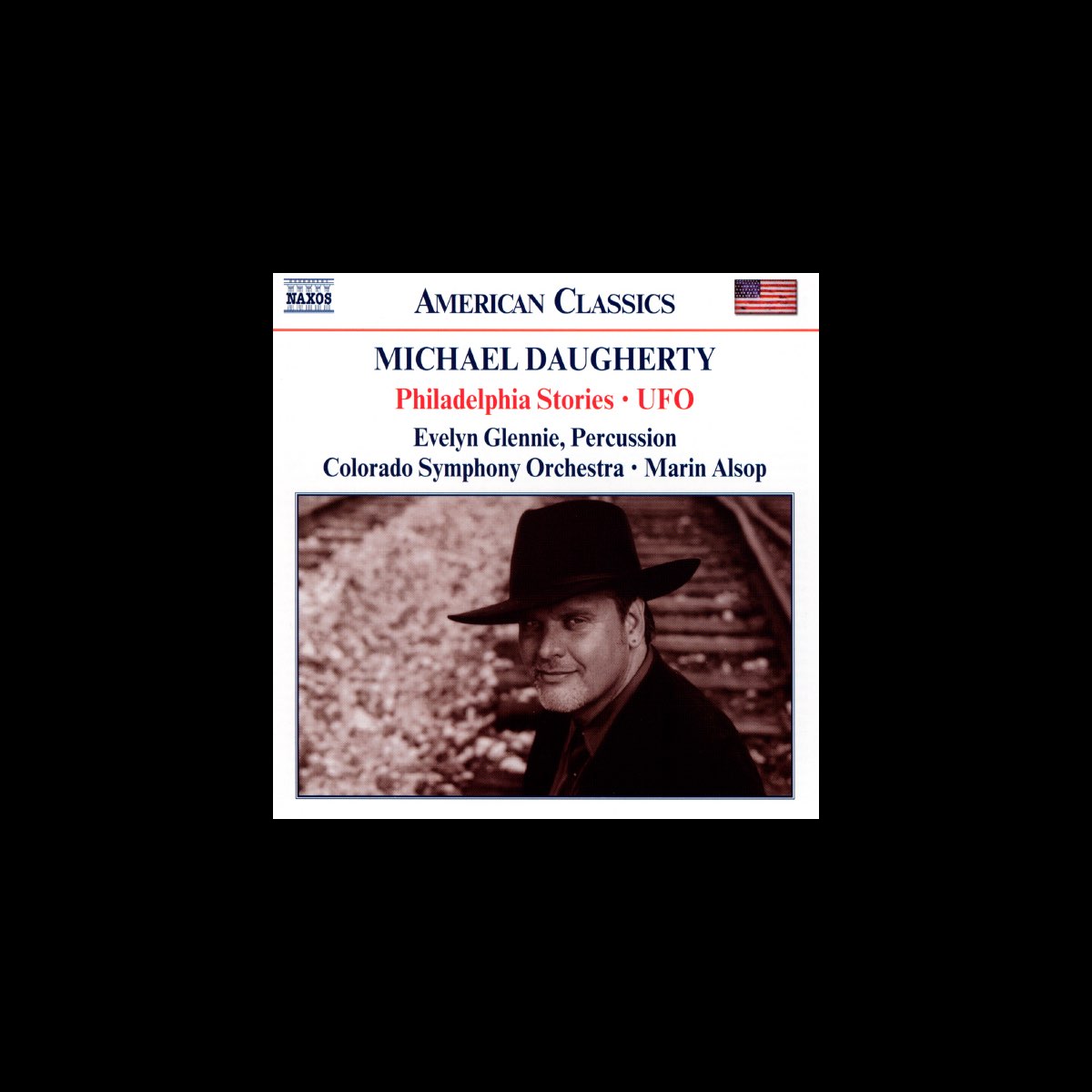 ‎Michael Daugherty: Philadelphia Stories & UFO by Colorado Symphony ...