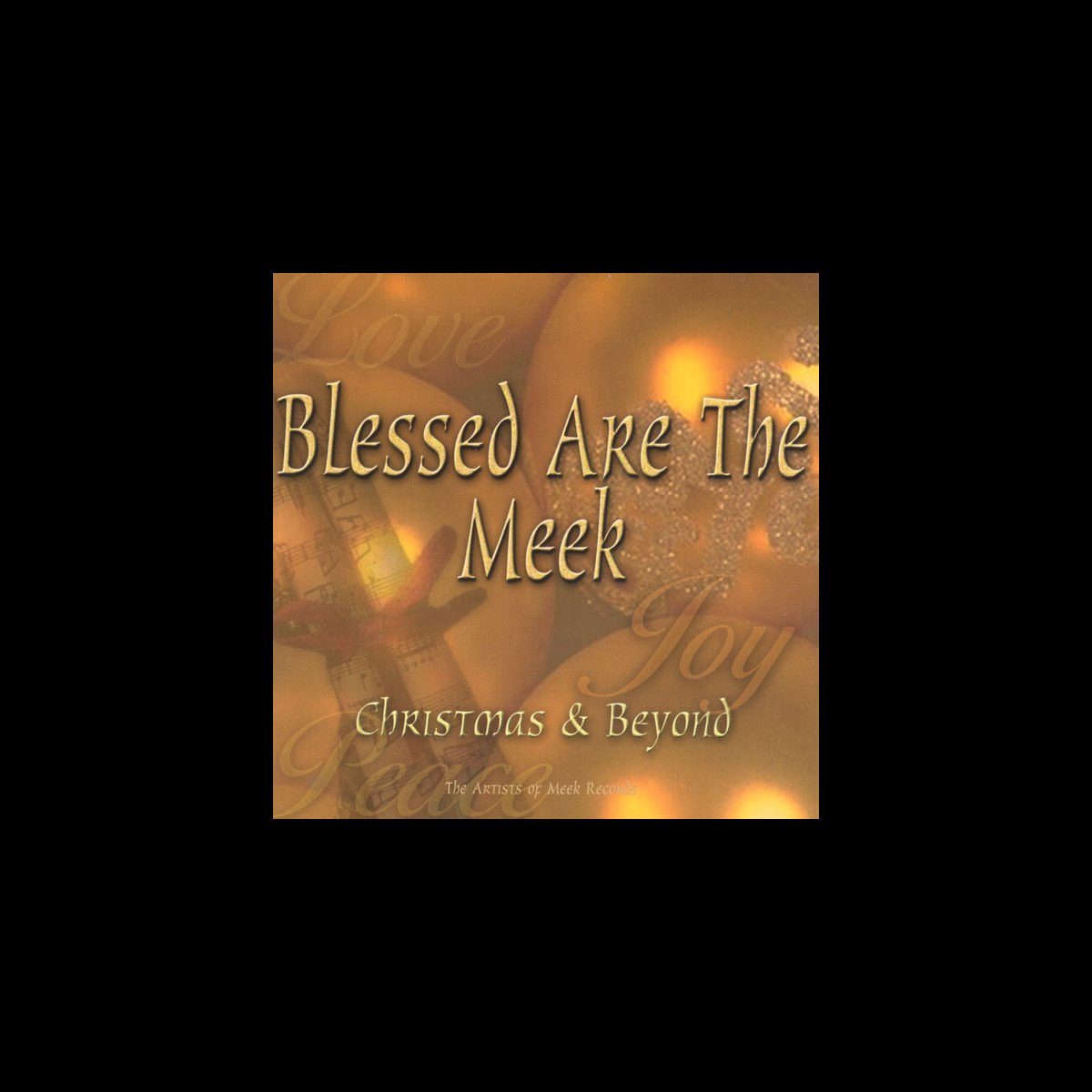 ‎Blessed Are the Meek ( Christmas & Beyond) by Meek Records on Apple Music