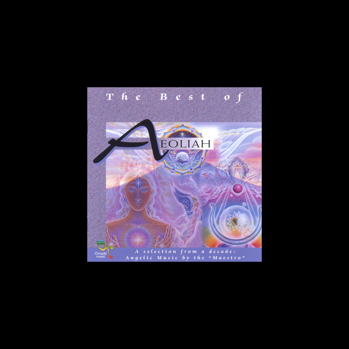 ‎The Best of Aeoliah by Aeoliah on Apple Music