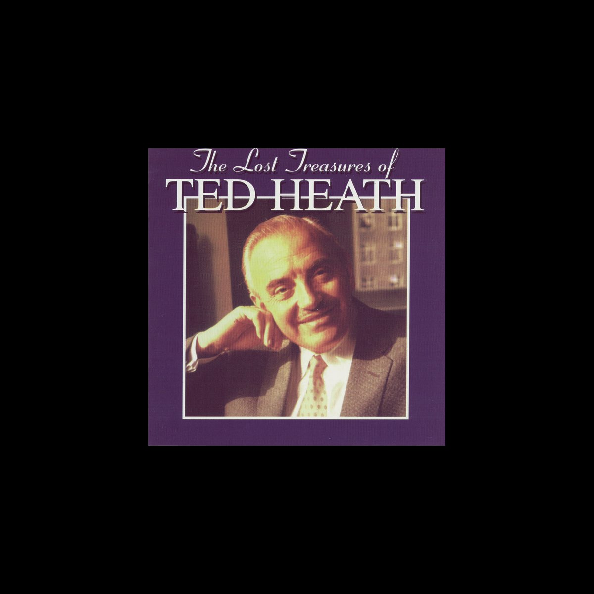 ‎The Lost Treasures of Ted Heath (Vol. 3-4) by Ted Heath on Apple Music