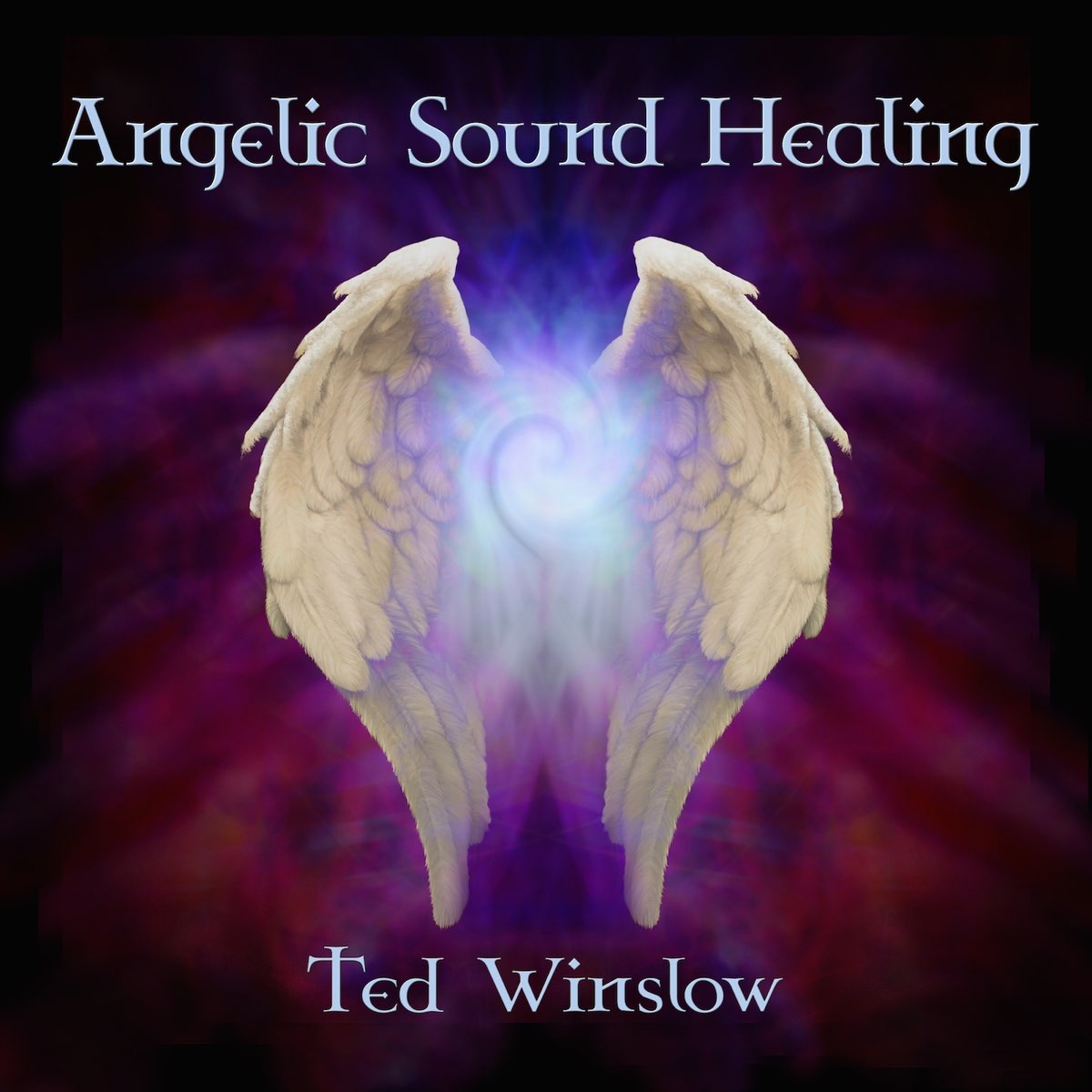 ‎Angelic Sound Healing by Ted Winslow on iTunes