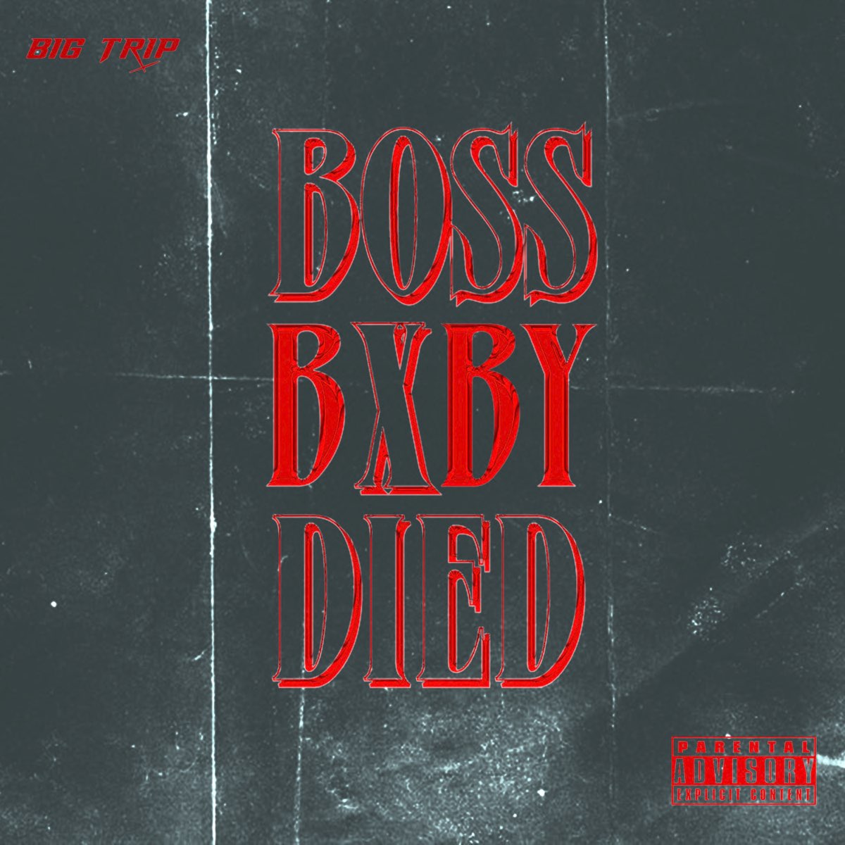 ‎Boss Baby Died - Single de Big Trip en Apple Music