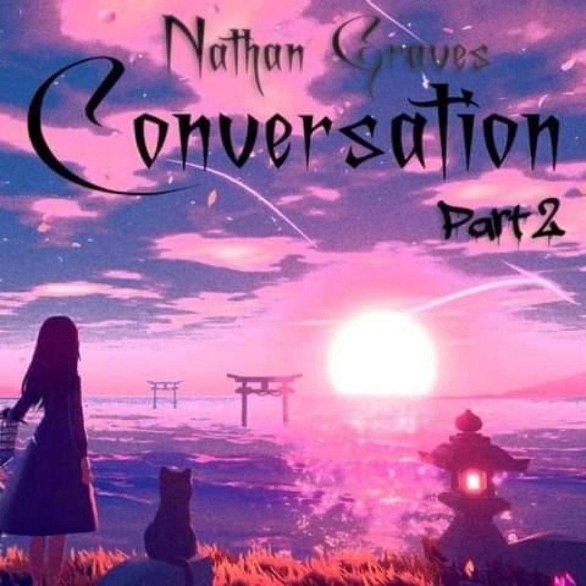 ‎Conversation Part 2 - Single by Nathan Graves on Apple Music