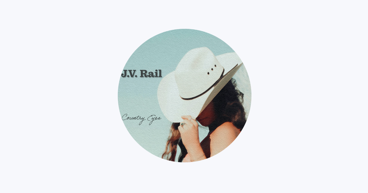 ‎J.V. Rail on Apple Music