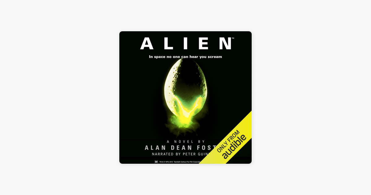 ‎Alien: The Official Movie Novelization (Unabridged) on Apple Books