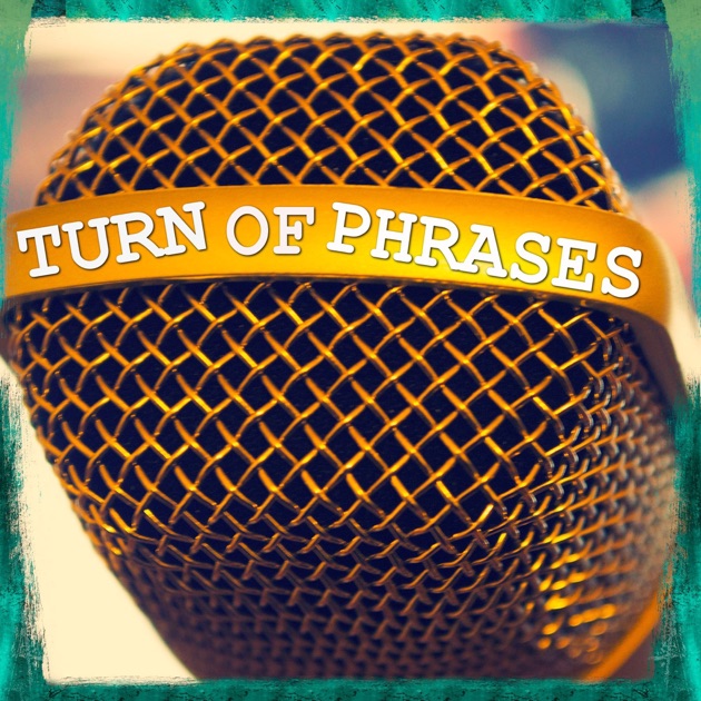 TURN OF PHRASES By Briski On Apple Podcasts turn-of-phrases-by-briski-on-apple-podcasts
