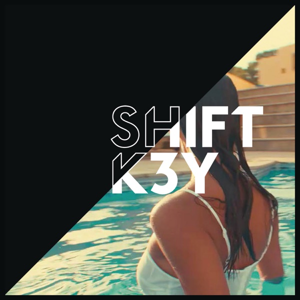 I Know - Shift K3Y - Capital
