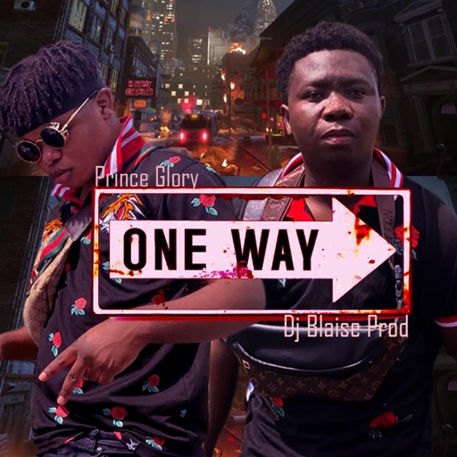 One Way (feat. Prince Glory) by Dj Blaise Prod, Prince Glory