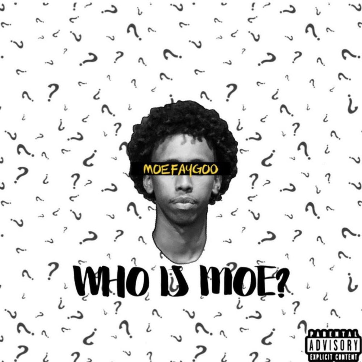 ‎Who Is Moe? - Single by MoeFaygoo on Apple Music