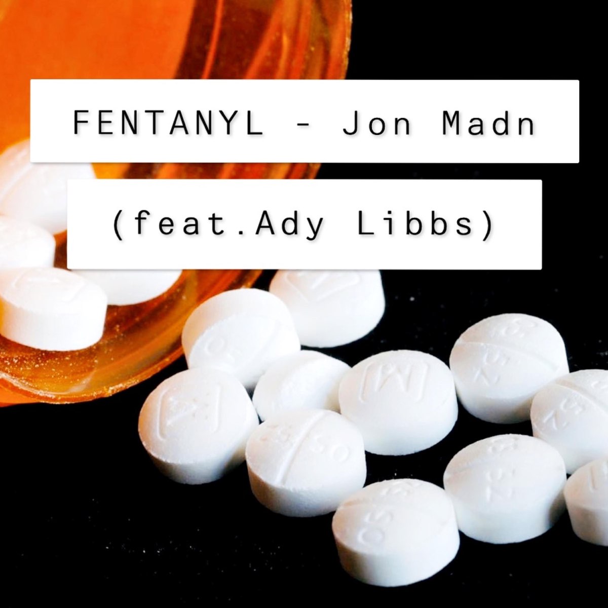 ‎Fentanyl - Single by Ady Libbs on Apple Music