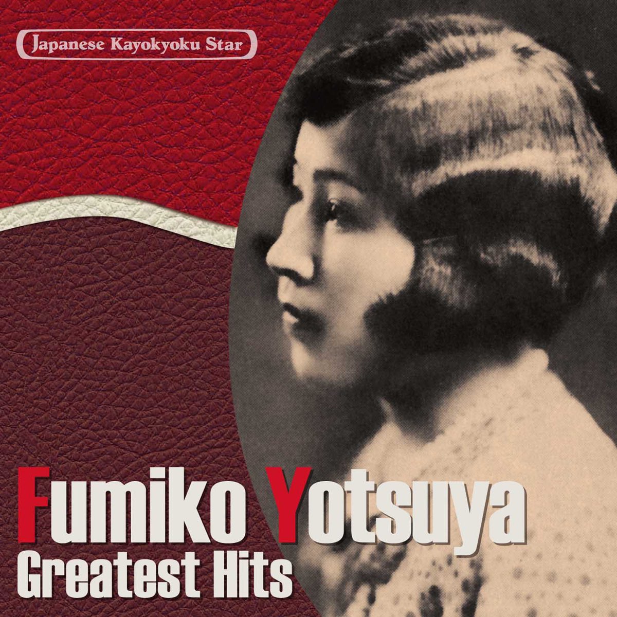 ‎Japanese Kayokyoku Star "Fumiko Yotsuya" Greatest Hits by Fumiko ...
