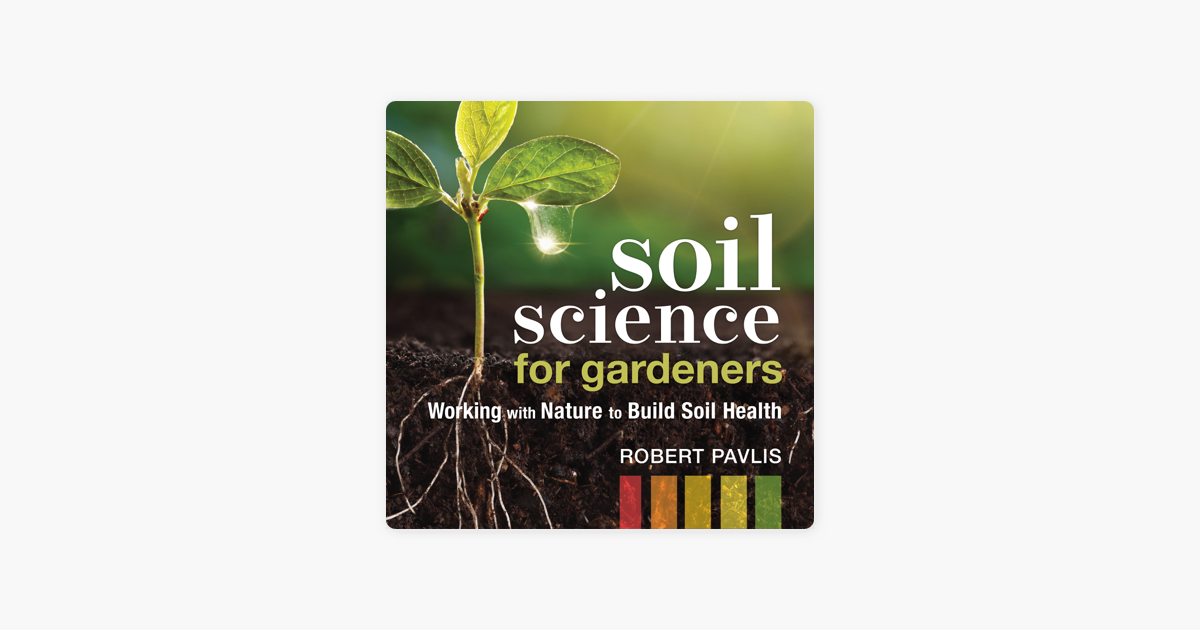 ‎Soil Science for Gardeners on Apple Books