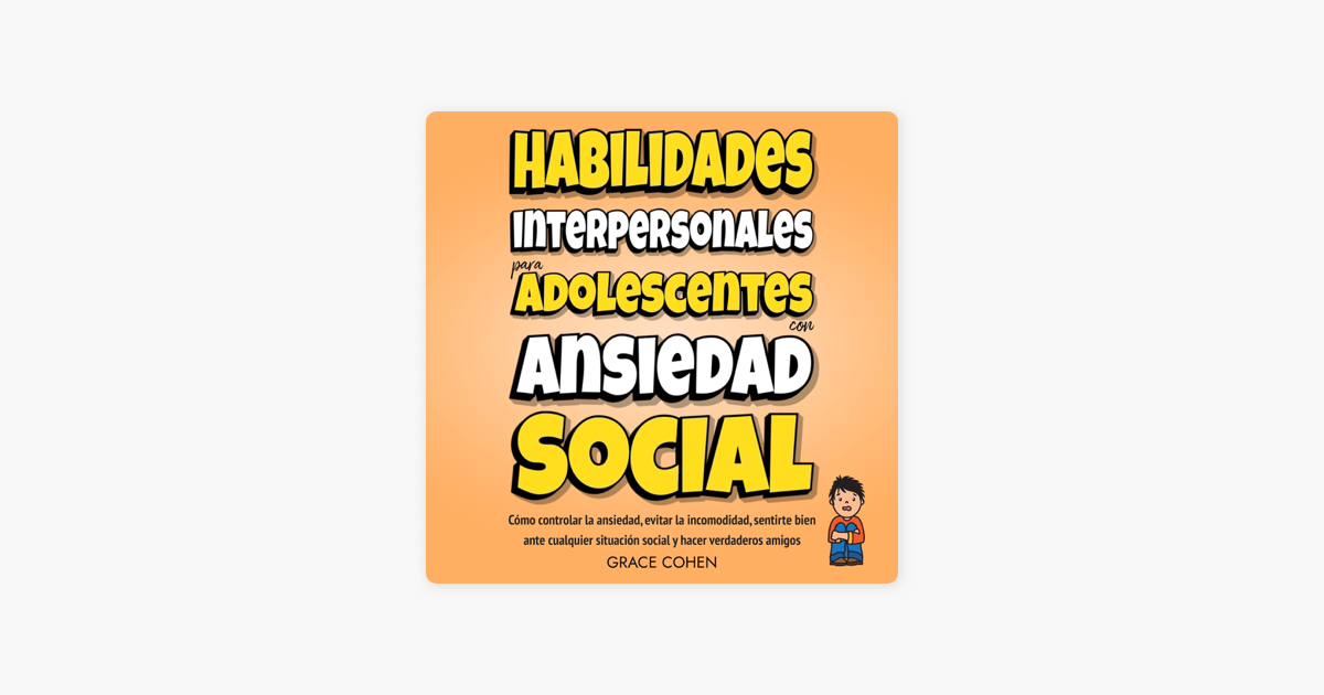 ‎Habilidades interpersonales para adolescentes con ansiedad social ...