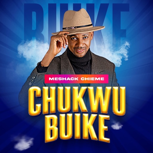 Chukwu Buike by Meshack Chieme