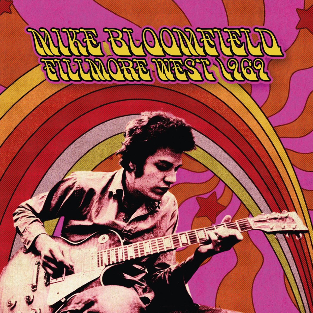 ‎マイク・ブルームフィールドの「Fillmore West 1969」をApple Musicで