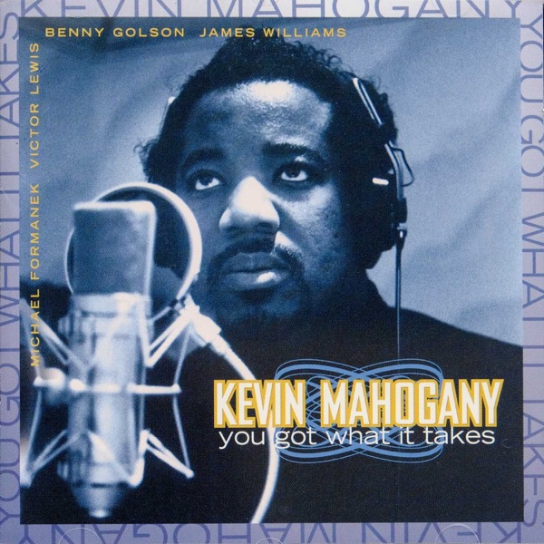 Kevin Mahogany - Here's That Rainy Day (with Benny Golson & James ...